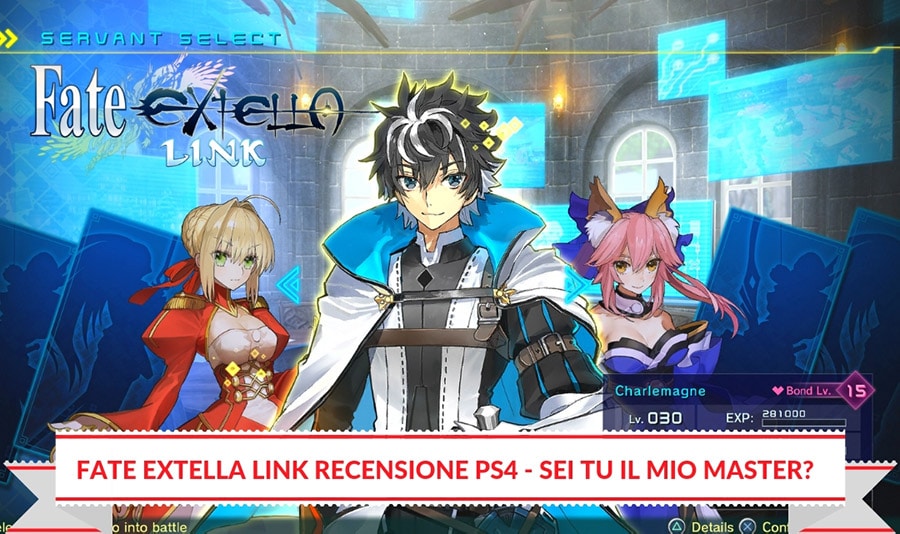 Fate Extella Link Recensione PS4 - Sei Tu Il Mio Master?